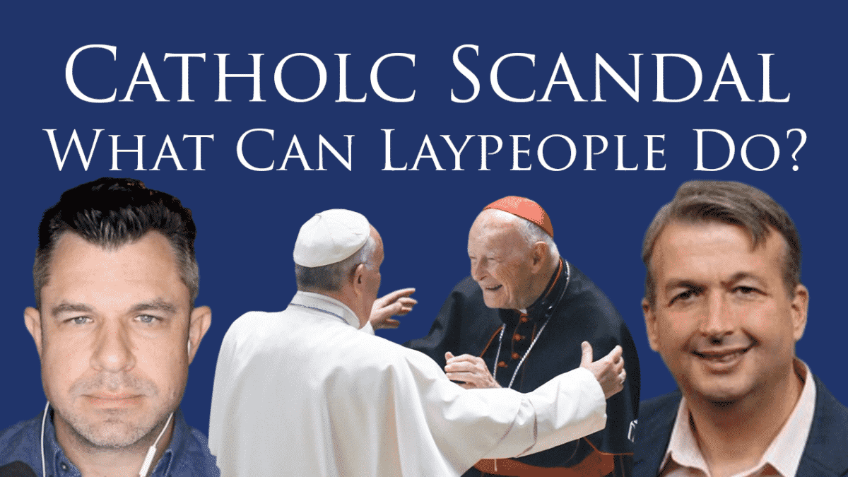 178: Catholic Scandal - What Can We Laypeople Do? Dr Taylor Marshall ...