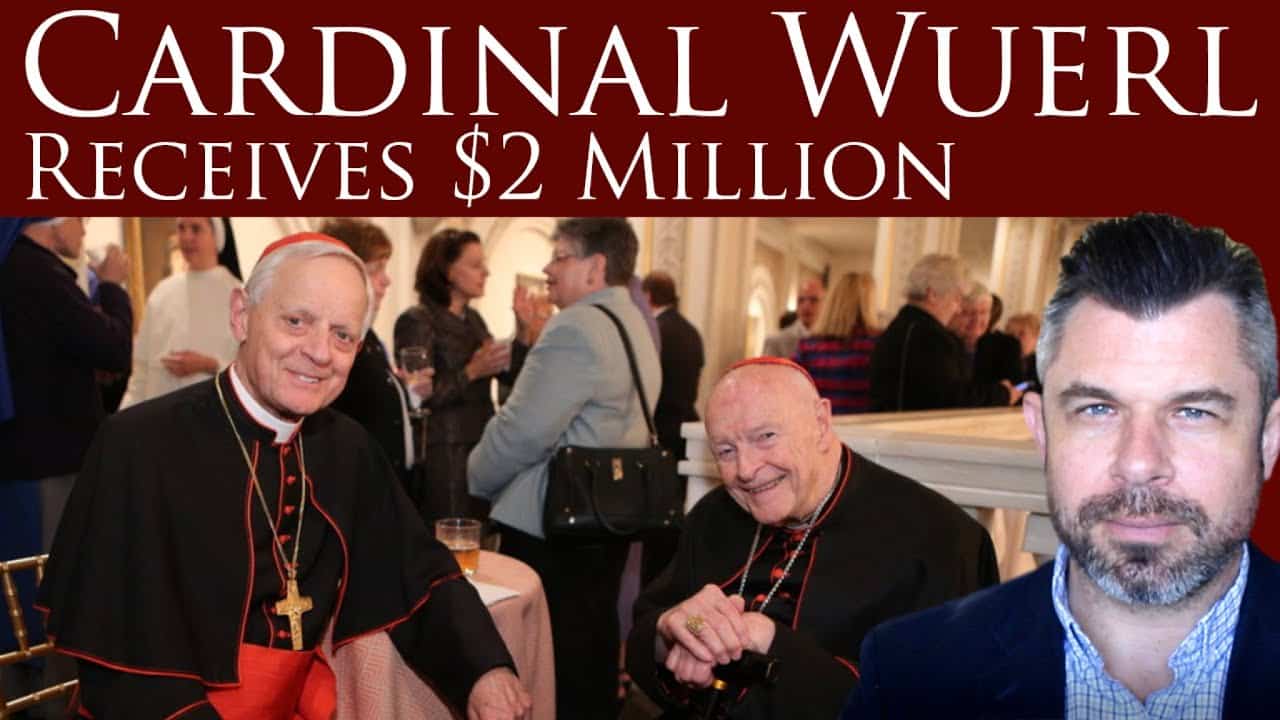 646: Cardinal Wuerl Receives $2 Million for “continuing ministry ...