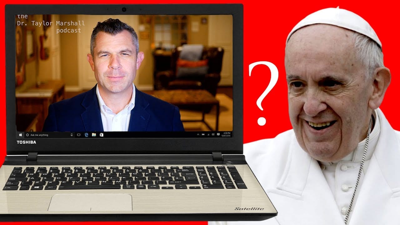 892: Did Pope Francis Watch Taylor Marshall's Podcast and Restrict the ... 892: Did Pope Francis Watch Taylor Marshall's Podcast and Restrict the ...