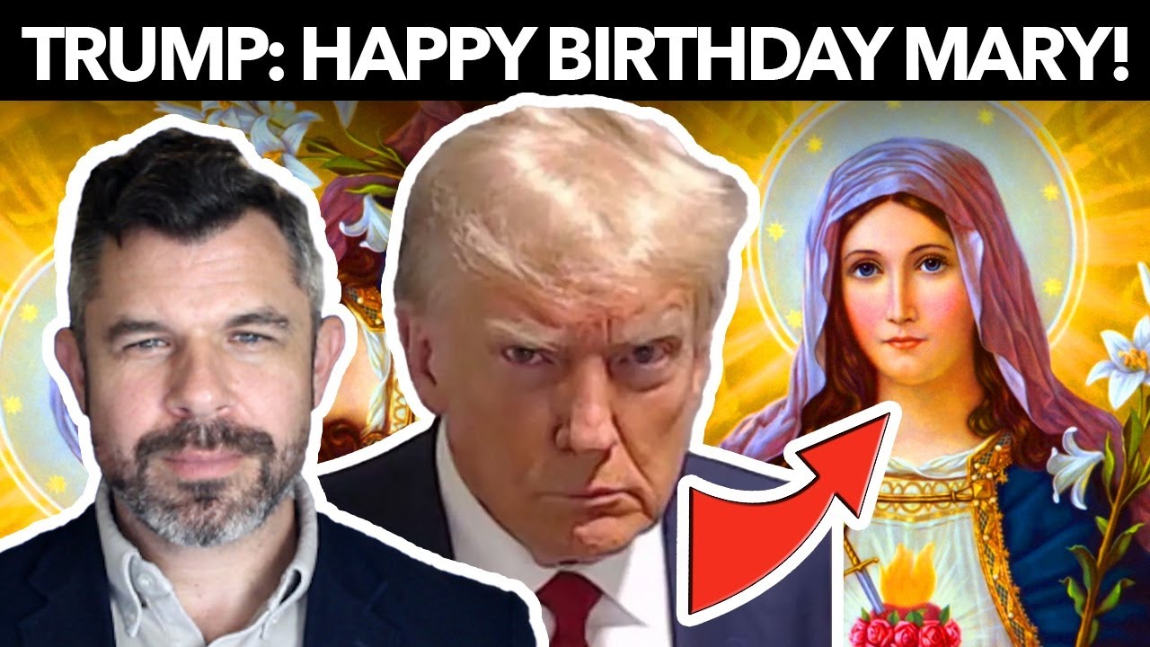 1126: Trump Tweets HAPPY BIRTHDAY MARY! Catholic Momentum Dr. Taylor ...