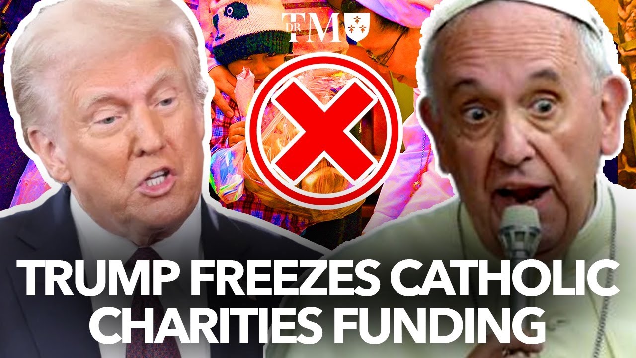1169: TRUMP freezes CATHOLIC CHARITIES funding over immigration ...
