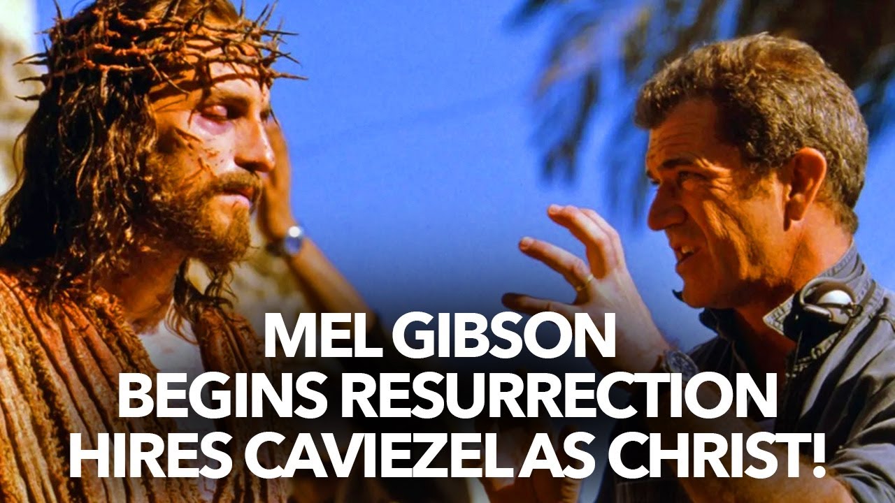 1191: Mel Gibson Begins Resurrection Film – Hires Caviezel as Christ - Taylor Marshall